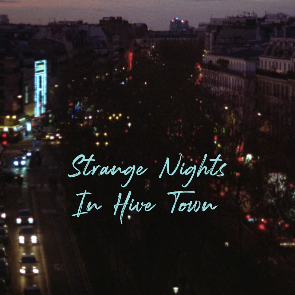 ‘Strange Nights In Hive Town’ by Joe James Boyle - It's Psychedelic ...