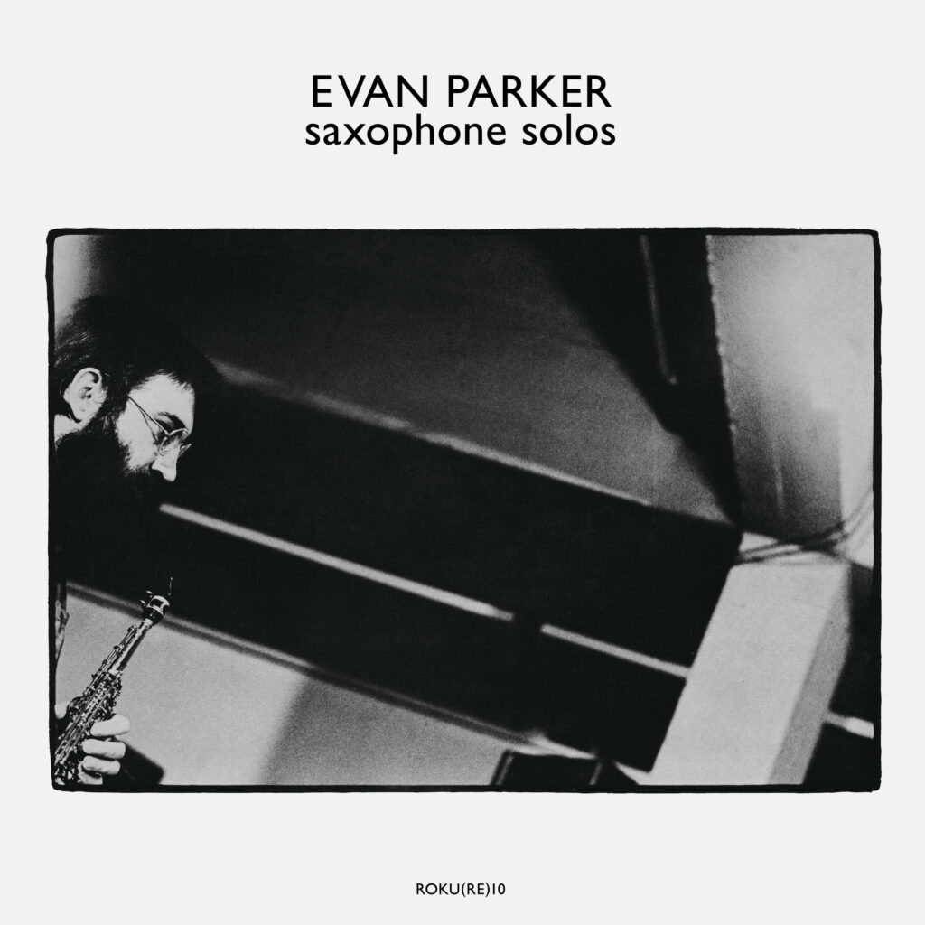 Evan Parker - It's Psychedelic Baby Magazine
