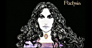Fuchsia | Interview | “Psych Folk Classic” - It's Psychedelic Baby Magazine