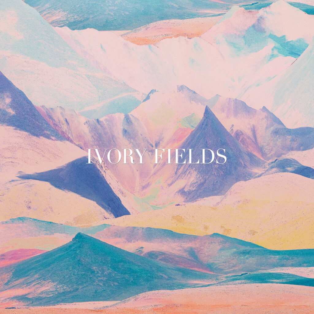 'As If' by Ivory Fields | New Self-Titled Album - It's Psychedelic Baby ...