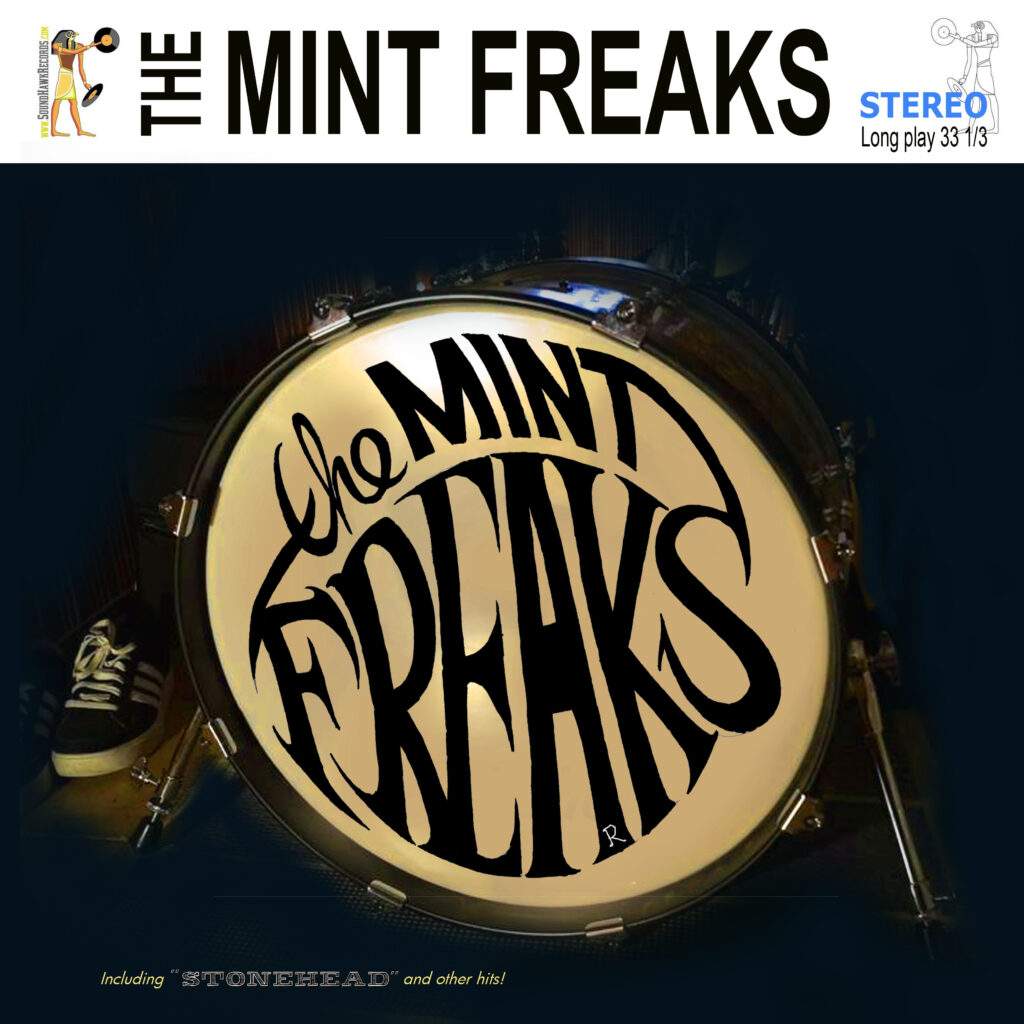 'The Mint Freaks' | Album Premiere - It's Psychedelic Baby Magazine
