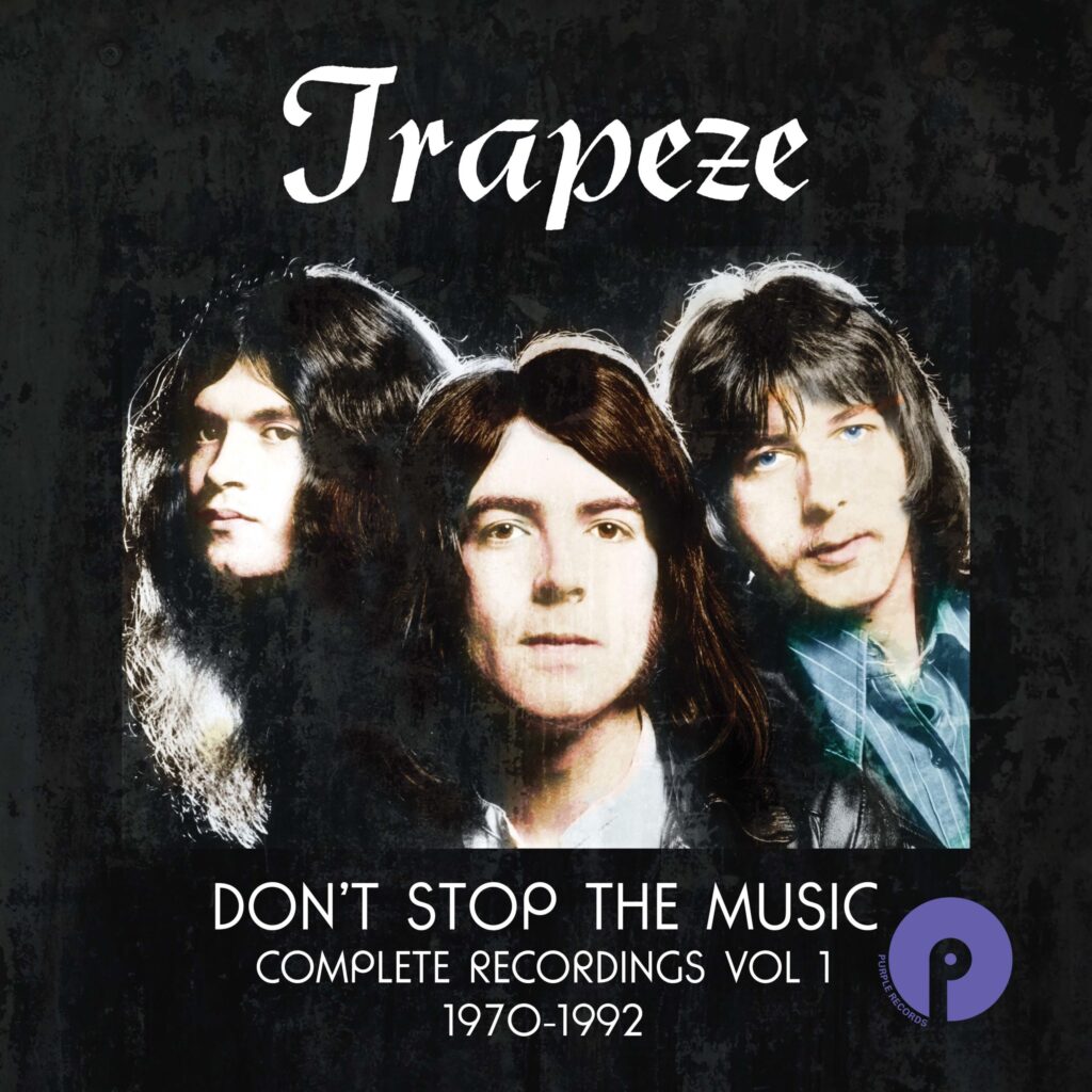 Trapeze - 'Don’t Stop The Music – Complete Recordings Vol. 1 – 1970 ...