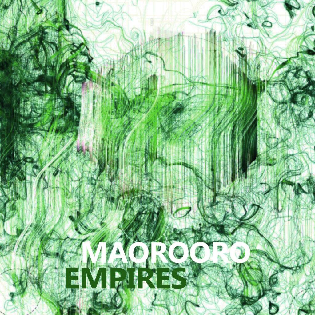 ‘Empires’ by Maorooro | Album Premiere - It's Psychedelic Baby Magazine