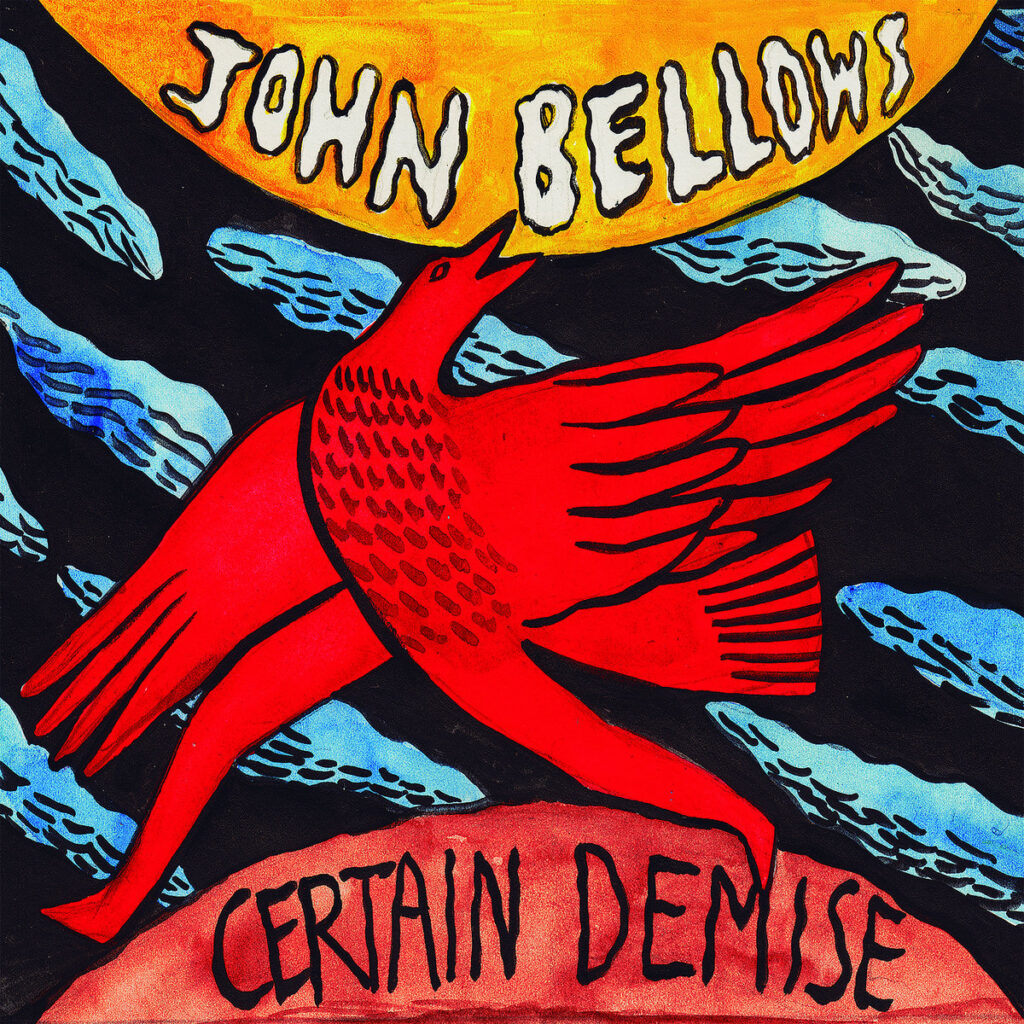 John Bellows | Interview | New Album, 'Certain Demise' - It's ...