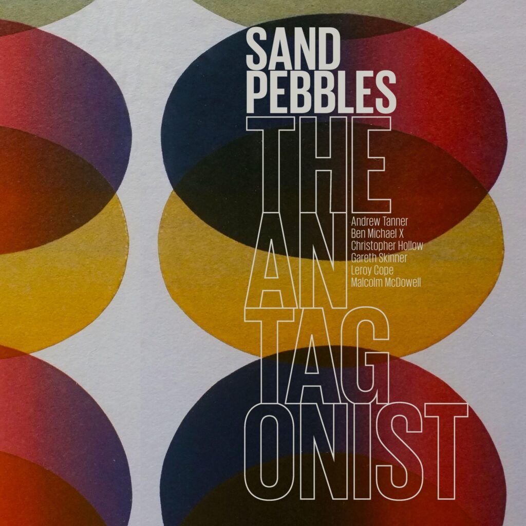 The Sand Pebbles | Interview | New Album, 'The Antagonist' - It's ...