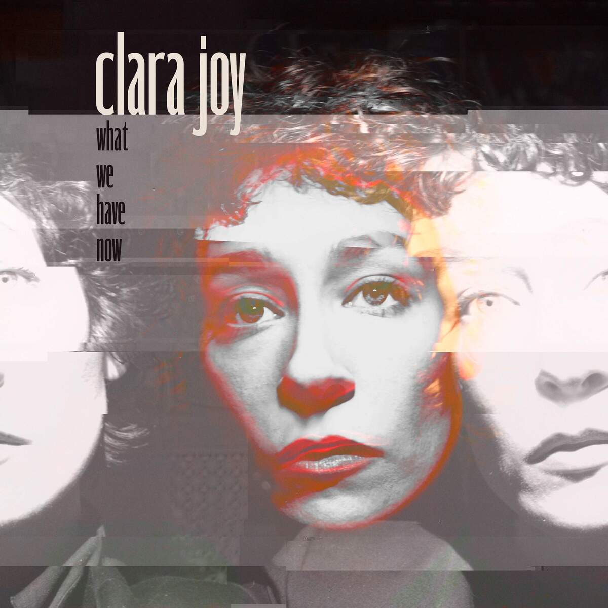 Clara Joy Unveils 'Breakdown,' a Stark Prelude to 'What We Have Now ...