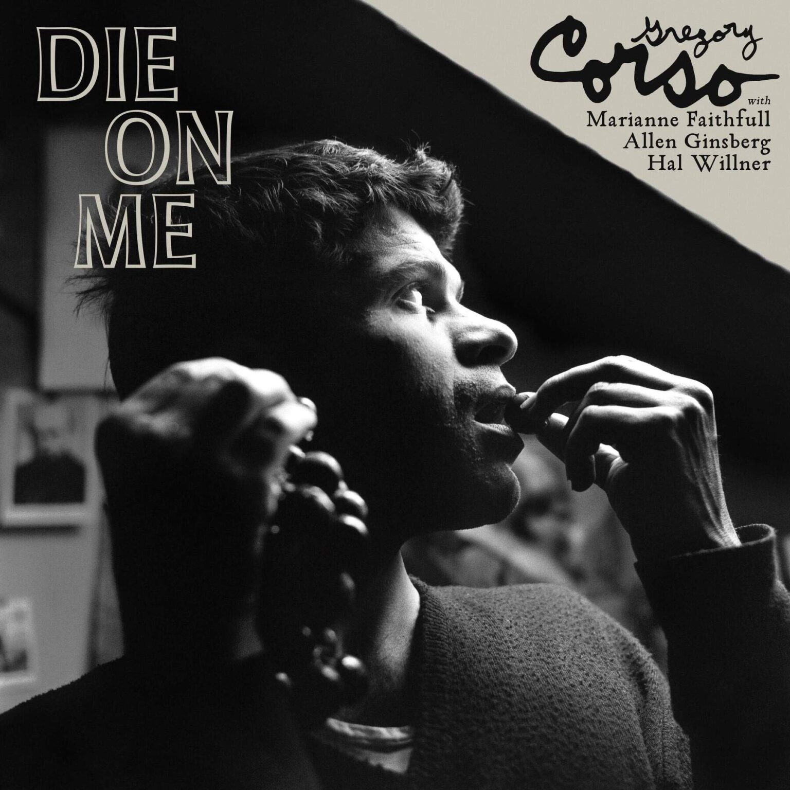 DIE ON ME: The Final Recordings of Gregory Corso and the Haunting ‘A ...