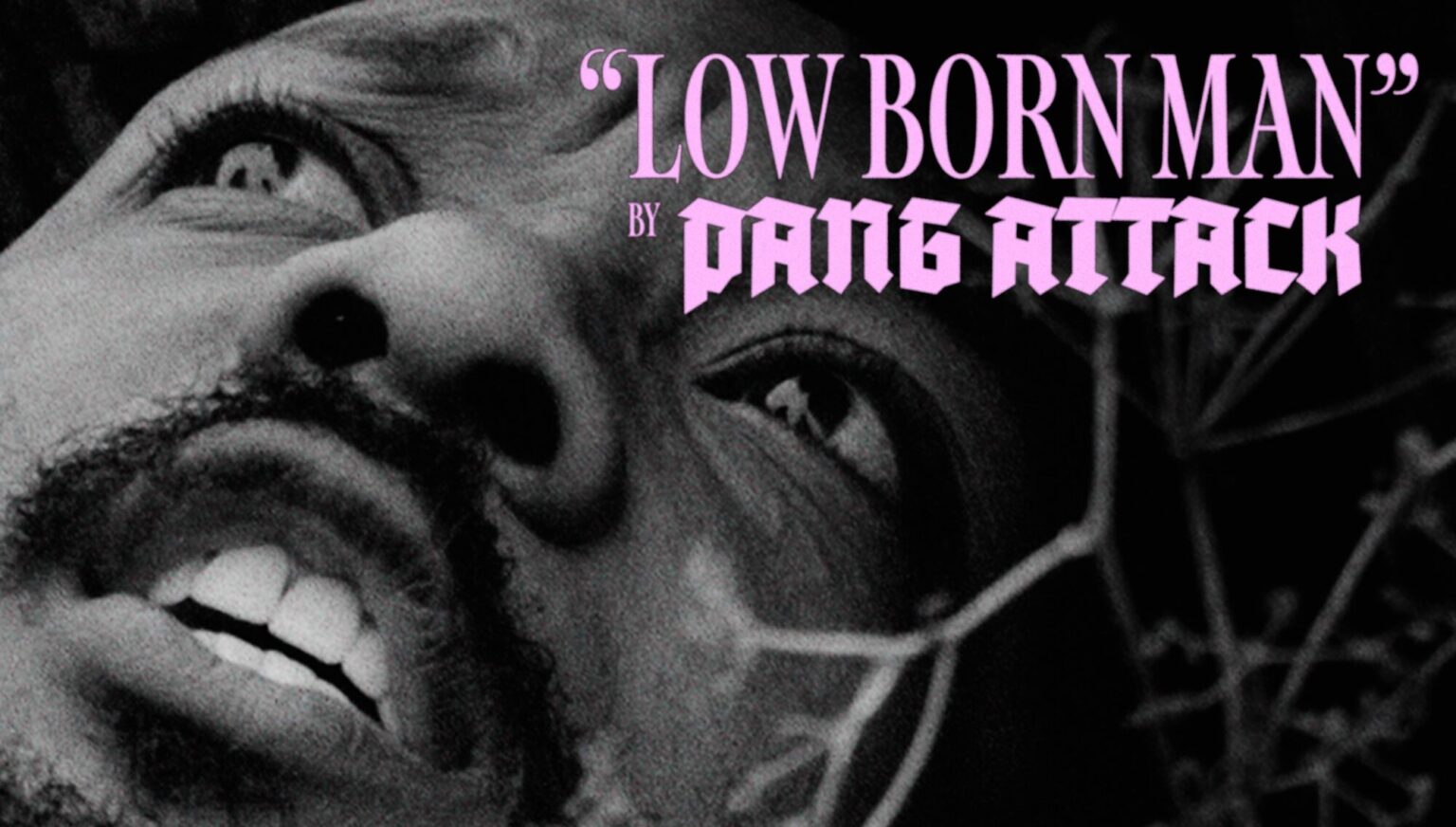 Pang Attack Unveils 'Low Born Man' from Album 'Tears For The Wave' - It ...